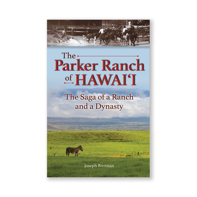 Parker Ranch Book by Joseph Brennan